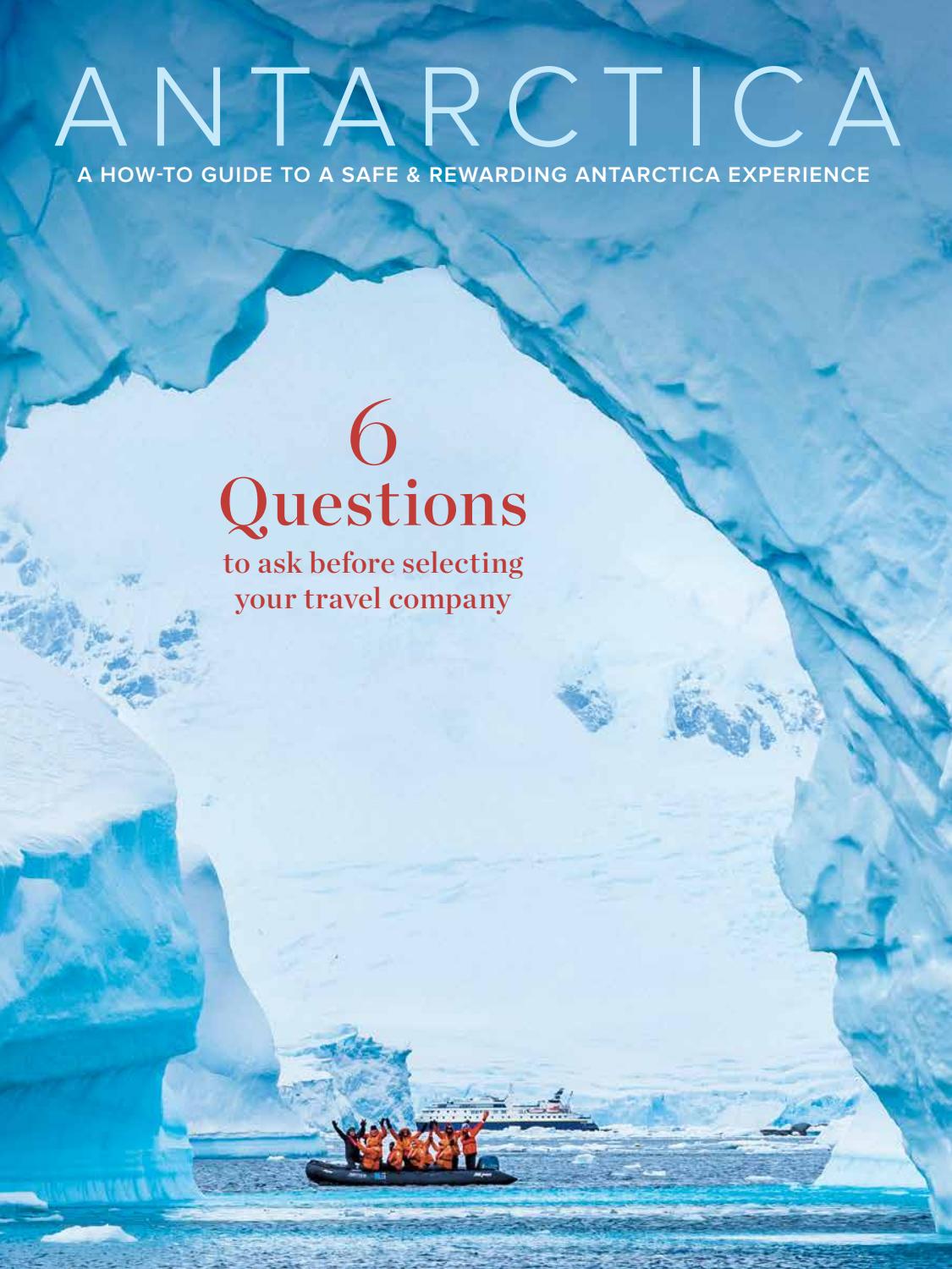 Antarctica: A How-To Guide to a Safe & Rewarding Antarctica Experience ...