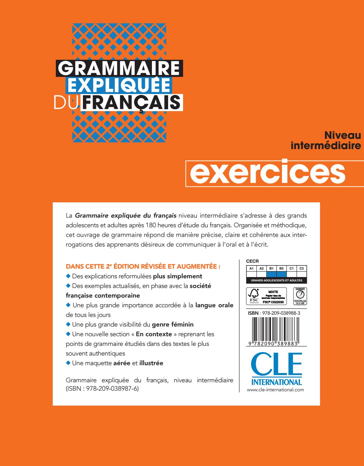 Grammaire expliquée du français – Niveau intermédiaire – Cahier d ...