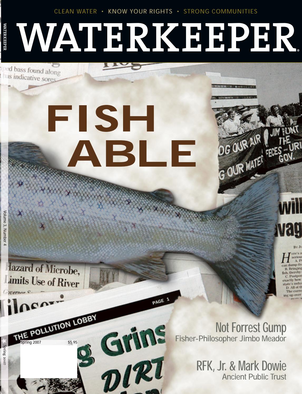 Spring 2007 Waterkeeper Magazine by ⌘ ⇧ ⌥ - Issuu