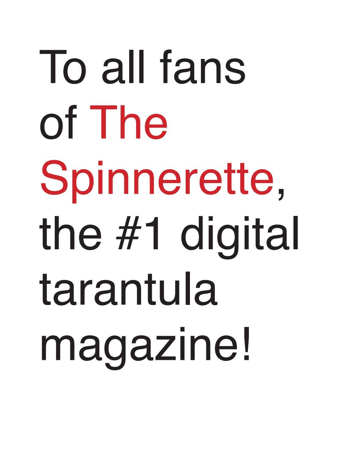 Important Notice About The Spinnerette! by The Spinnerette - Tarantula ...