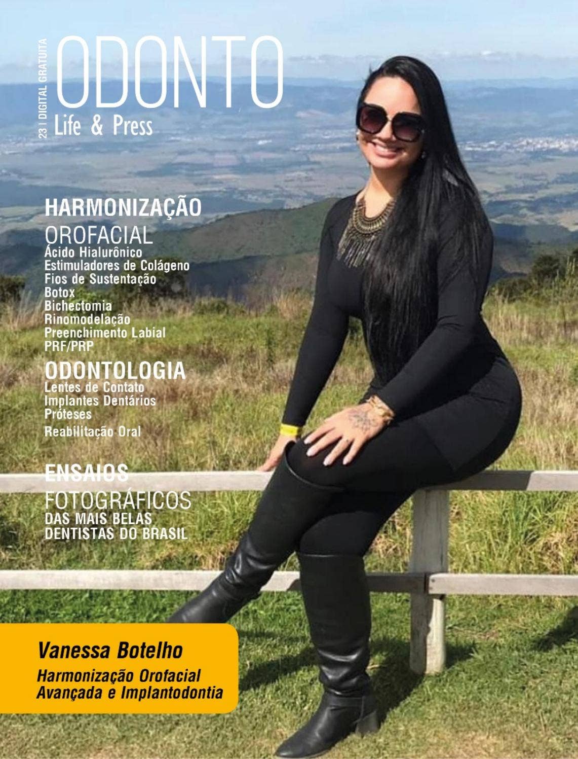 Odonto Life & Press Vol.23_ Dra. Vanessa Botelho by VERVE EDITORA - Issuu