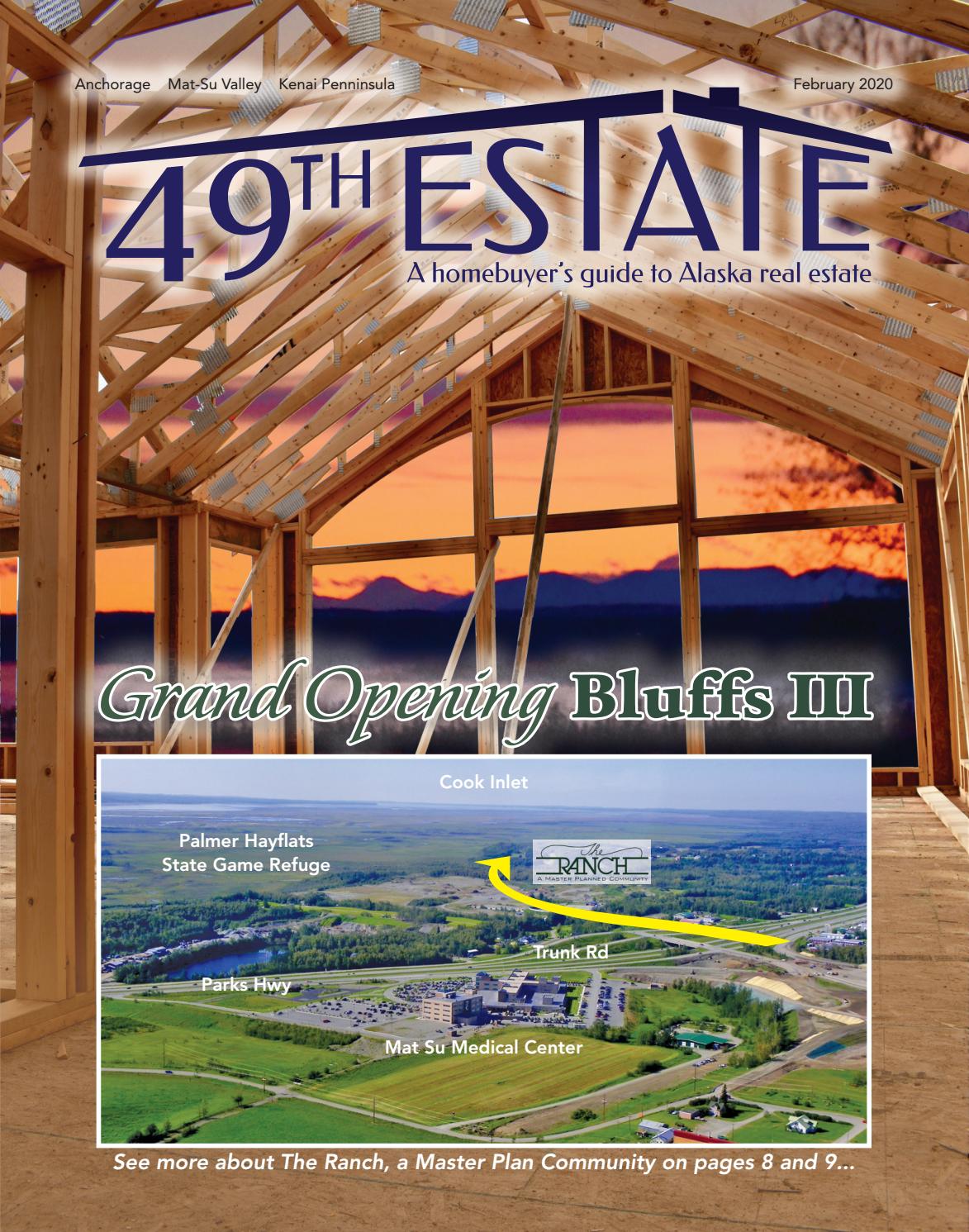 2020 - FEBRUARY 49TH ESTATE MAGAZINE by Anchorage Daily News - Issuu