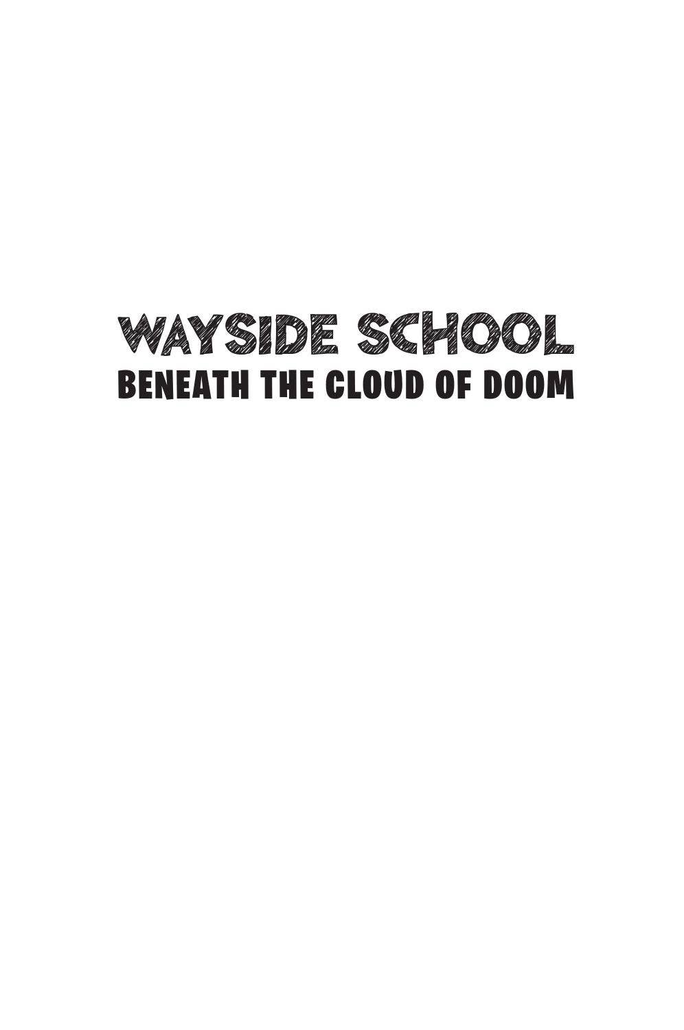 Wayside School Beneath the Cloud of Doom by HarperCollins Children's ...