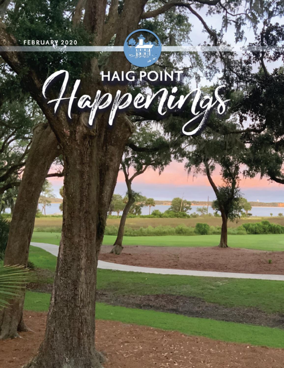 February 2020 Digital Edition of Haig Point Happenings by Haig Point ...