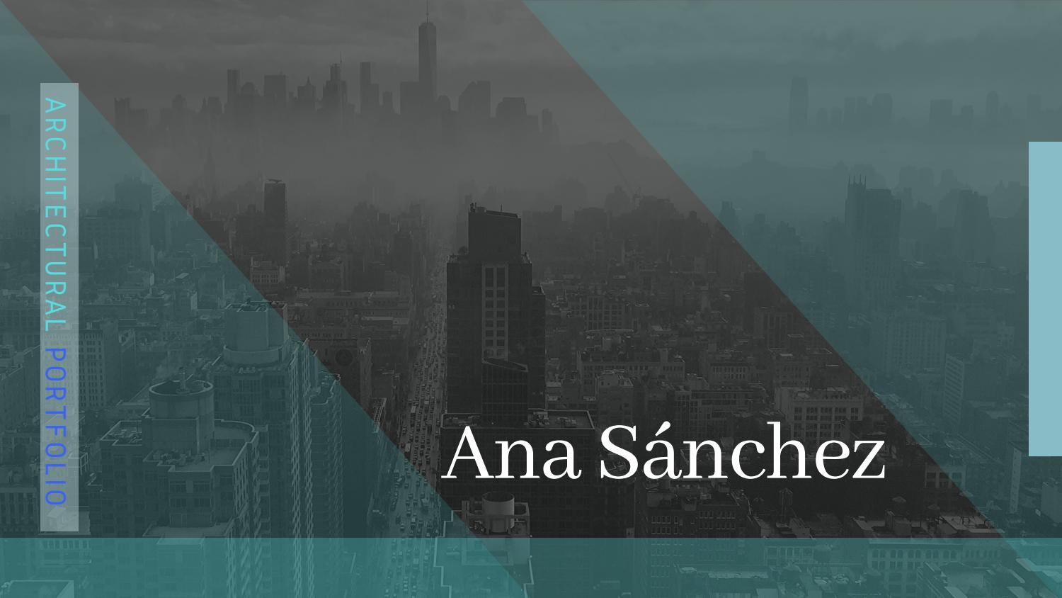 Ana Sanchez Portfolio by Ana Sanchez - Issuu