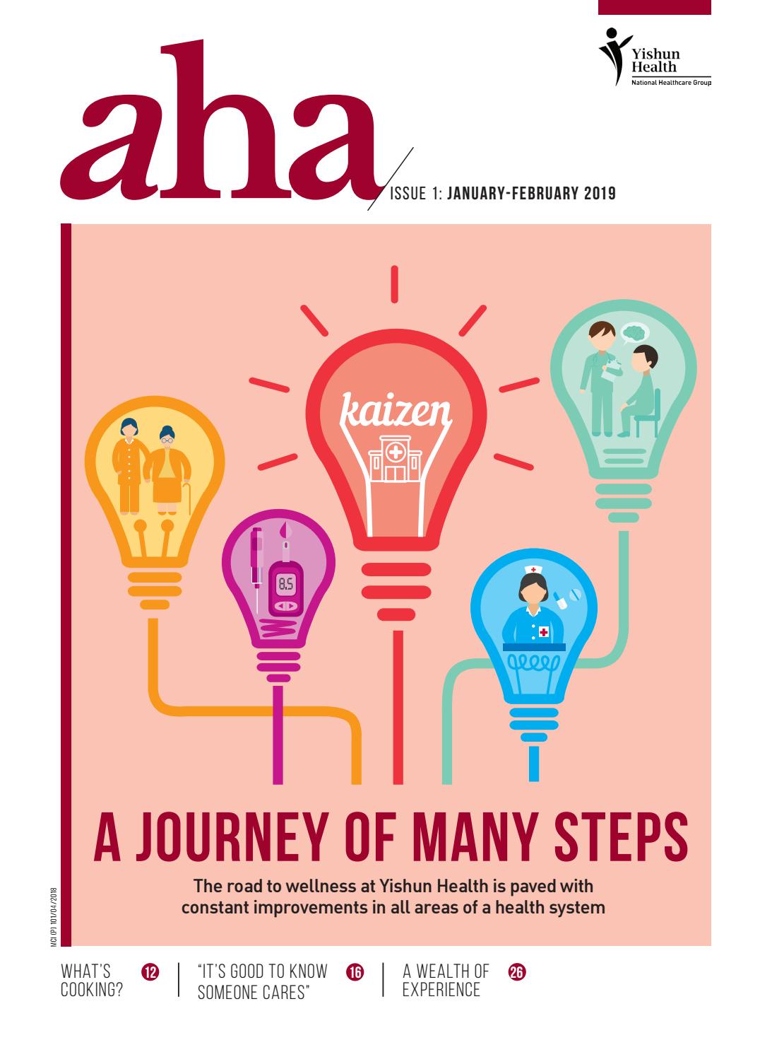 AHA magazine Jan-Feb 2019: A journey of many steps by Yishun Health - Issuu