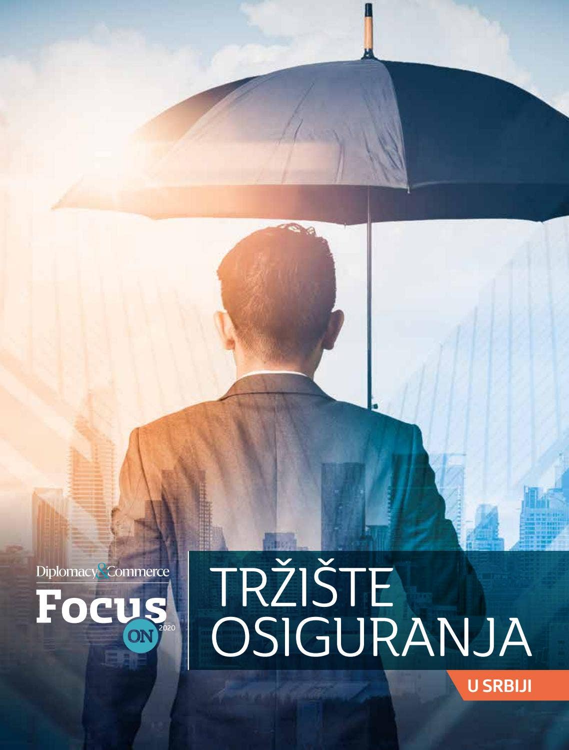 Focus on: Insurance in Serbia 2020 by Diplomacy&Commerce magazine - Issuu