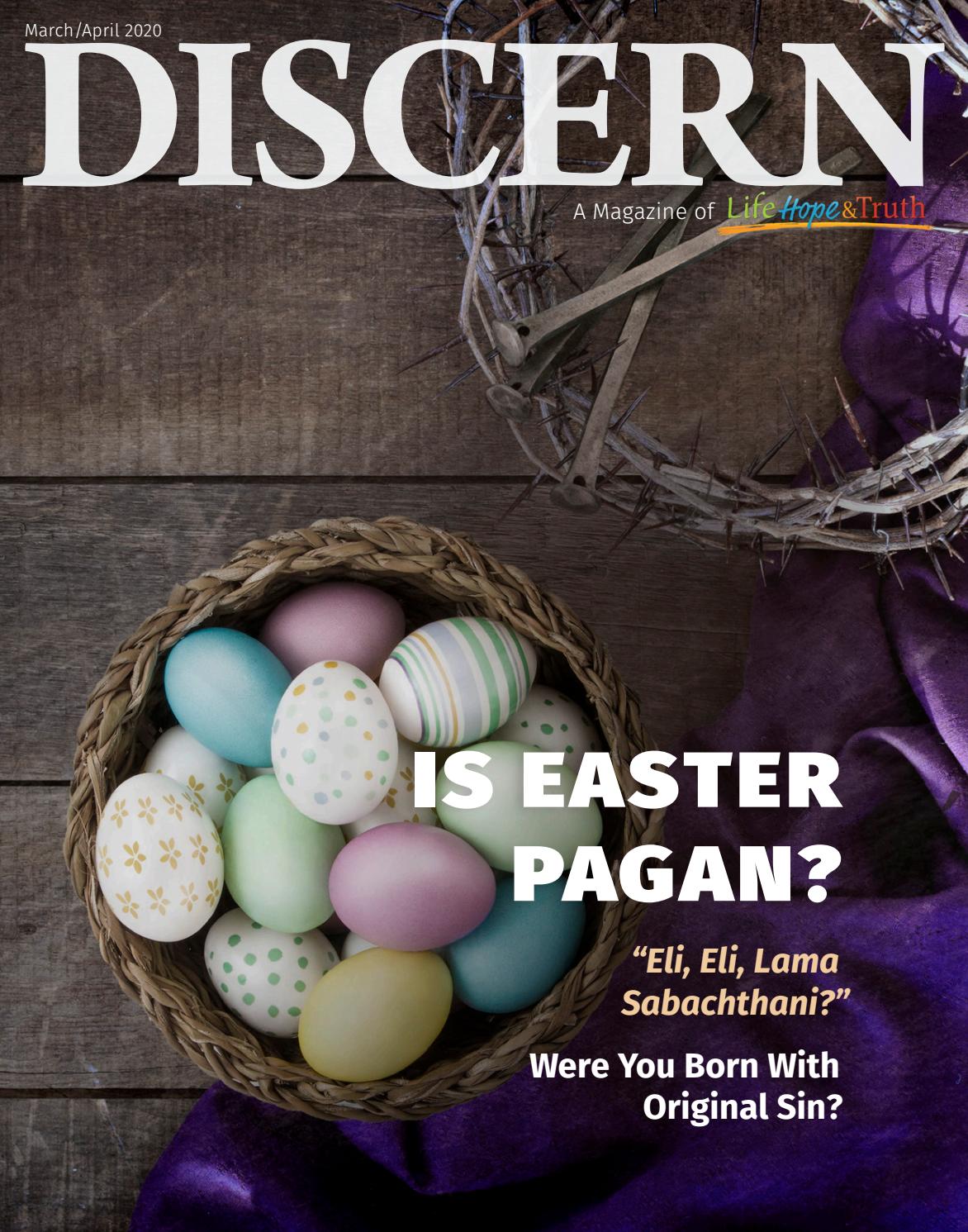 DISCERN | MARCH/APRIL 2020 by Life, Hope & Truth - Issuu