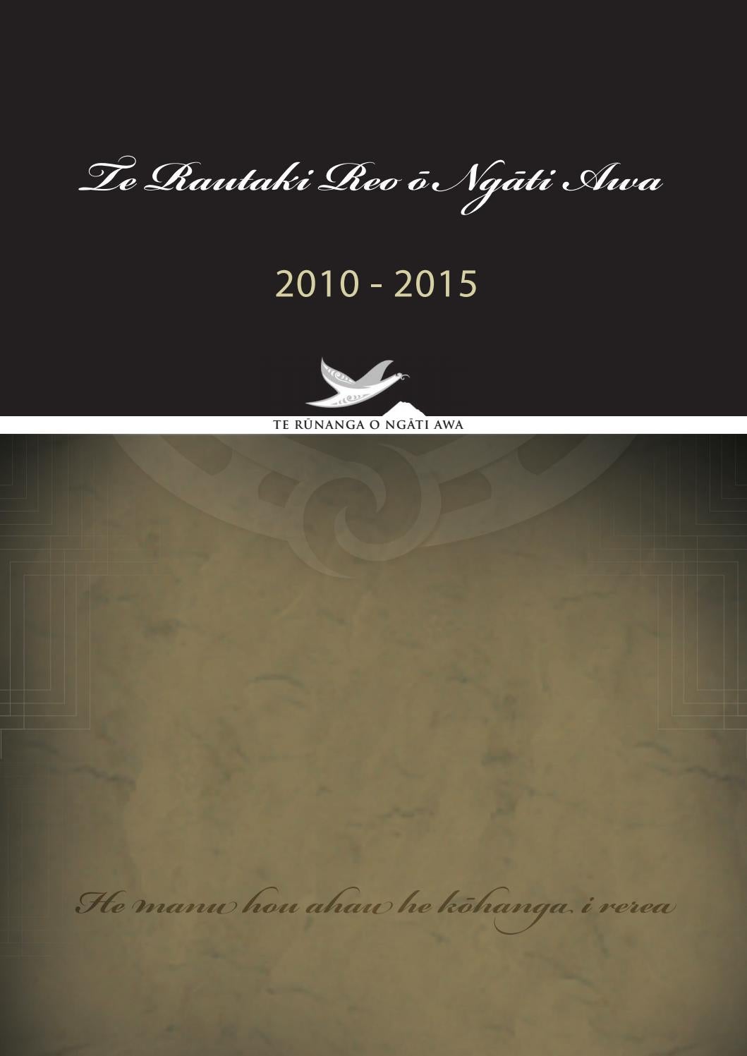 Te-Rautaki-Reo-MAORI-VERSION by Te Runanga o Ngāti Awa - Issuu