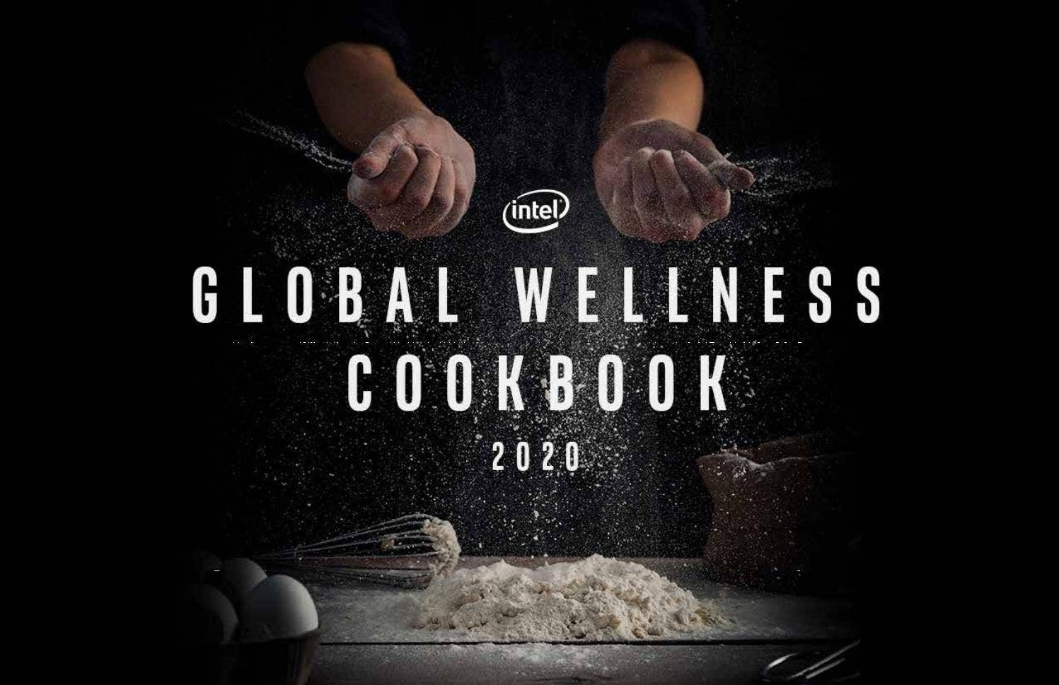 Global Wellness Cookbook 2020 by Intel_Wellness - Issuu
