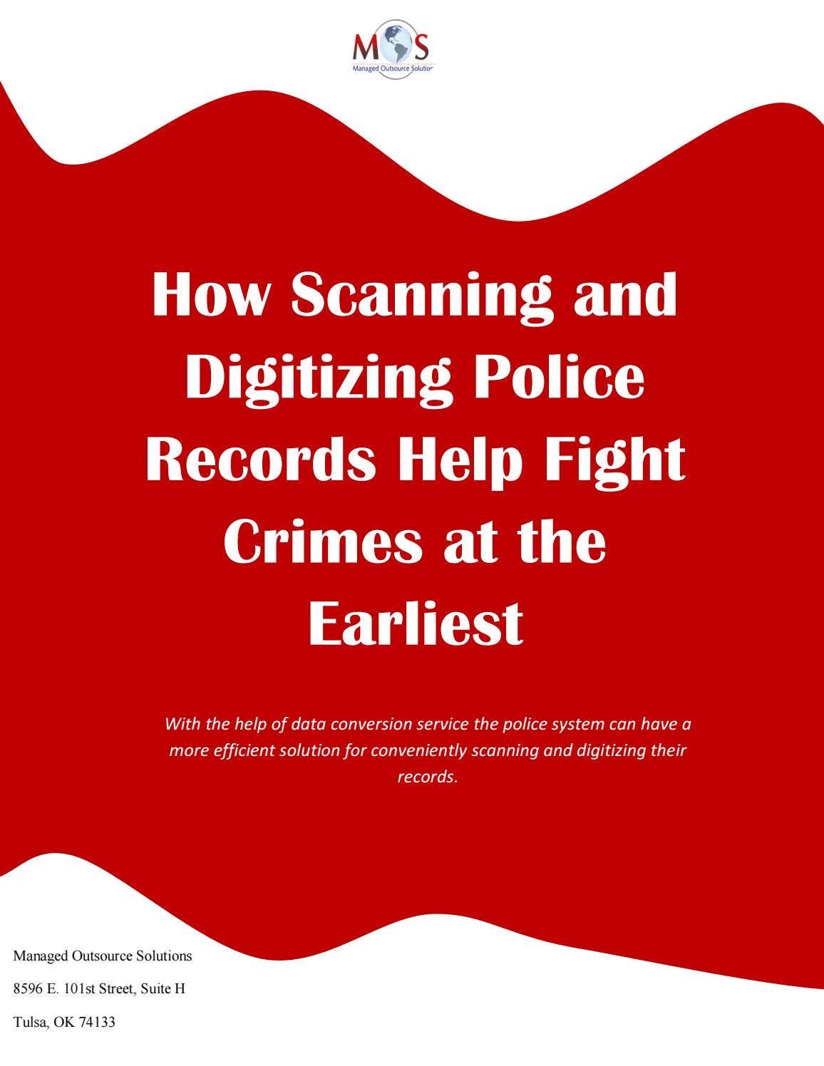 How Scanning and Digitizing Police Records Help Fight Crimes at the ...