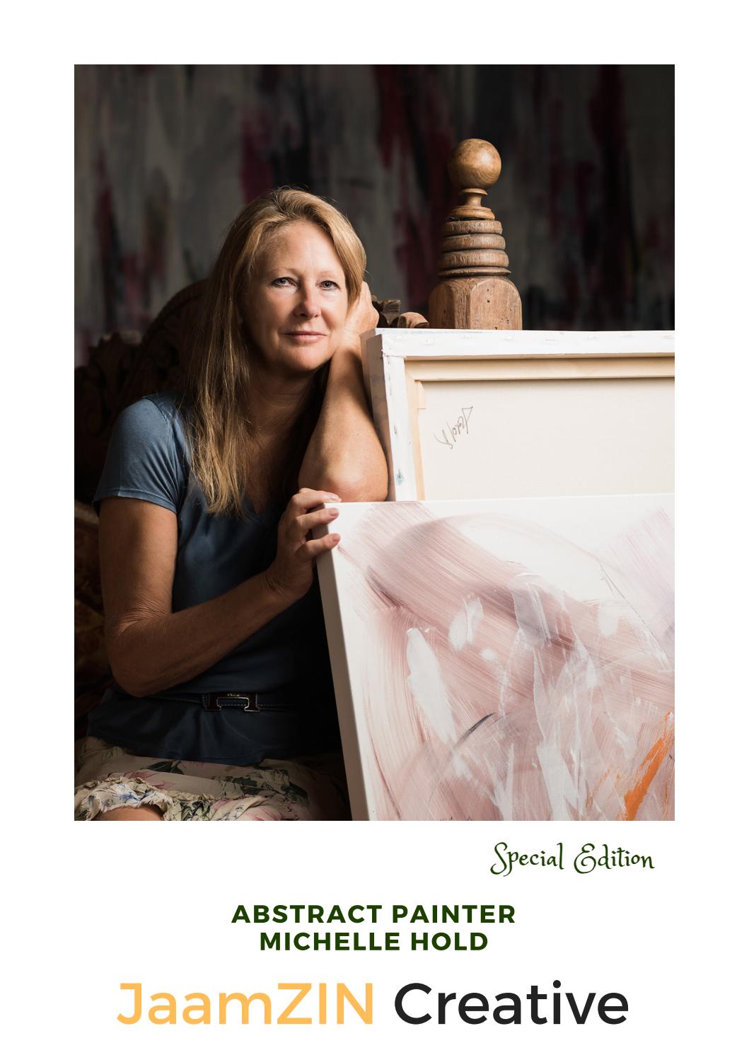 Abstract painter Michelle Hold by JaamZIN Creative Studio - Issuu