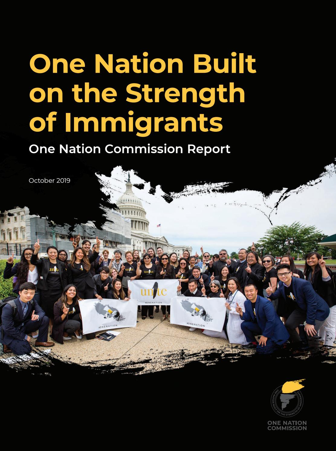 One Nation Built on the Strength of Immigrants by OneNationAAPI - Issuu