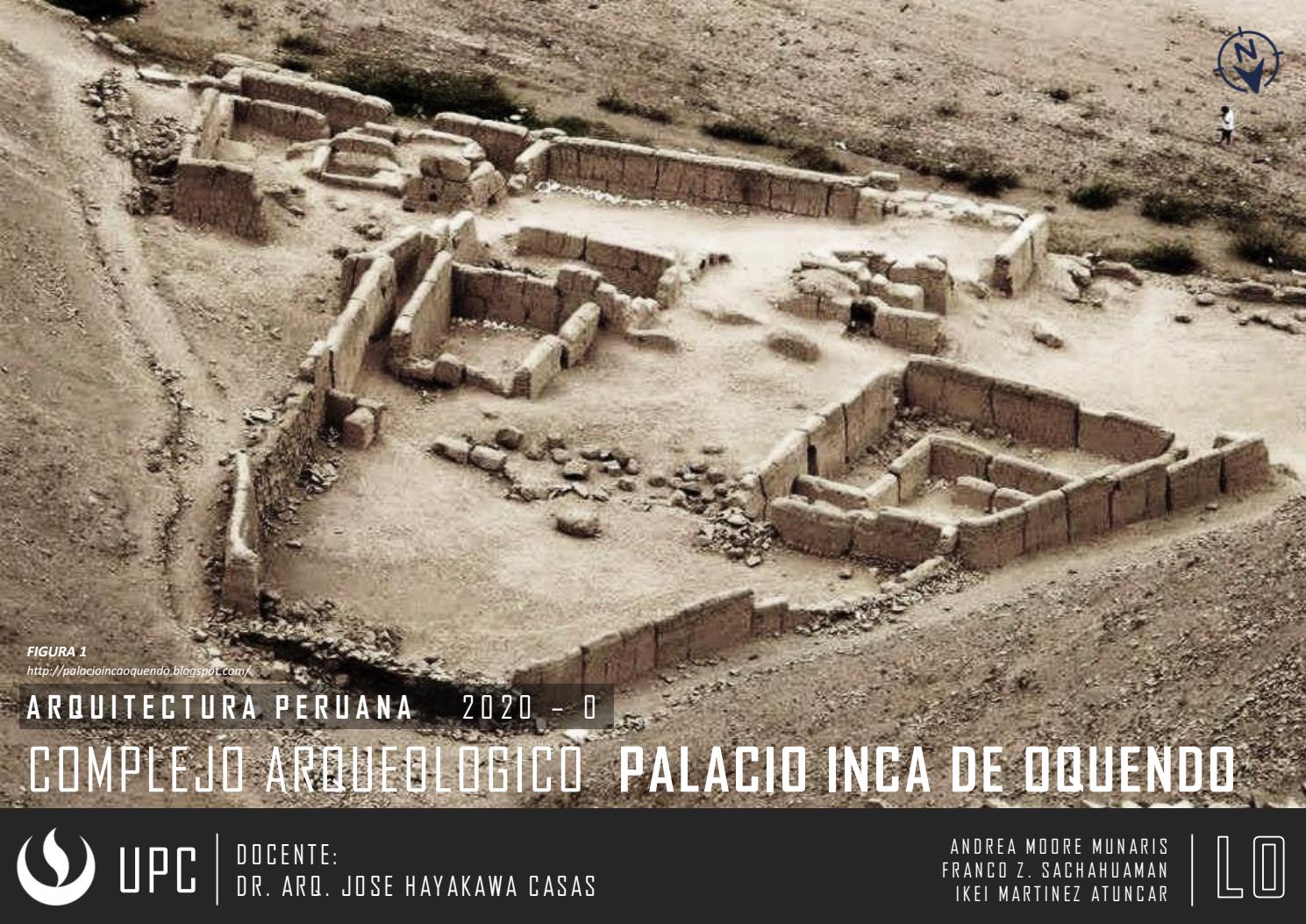 HUACA PALACIO INCA DE OQUENDO - A. MOORE, I. MARTINEZ, F. SACHAHUAMAN ...
