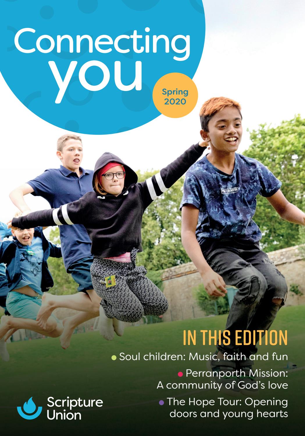 Connecting You Spring 2020 by Scripture Union - Issuu