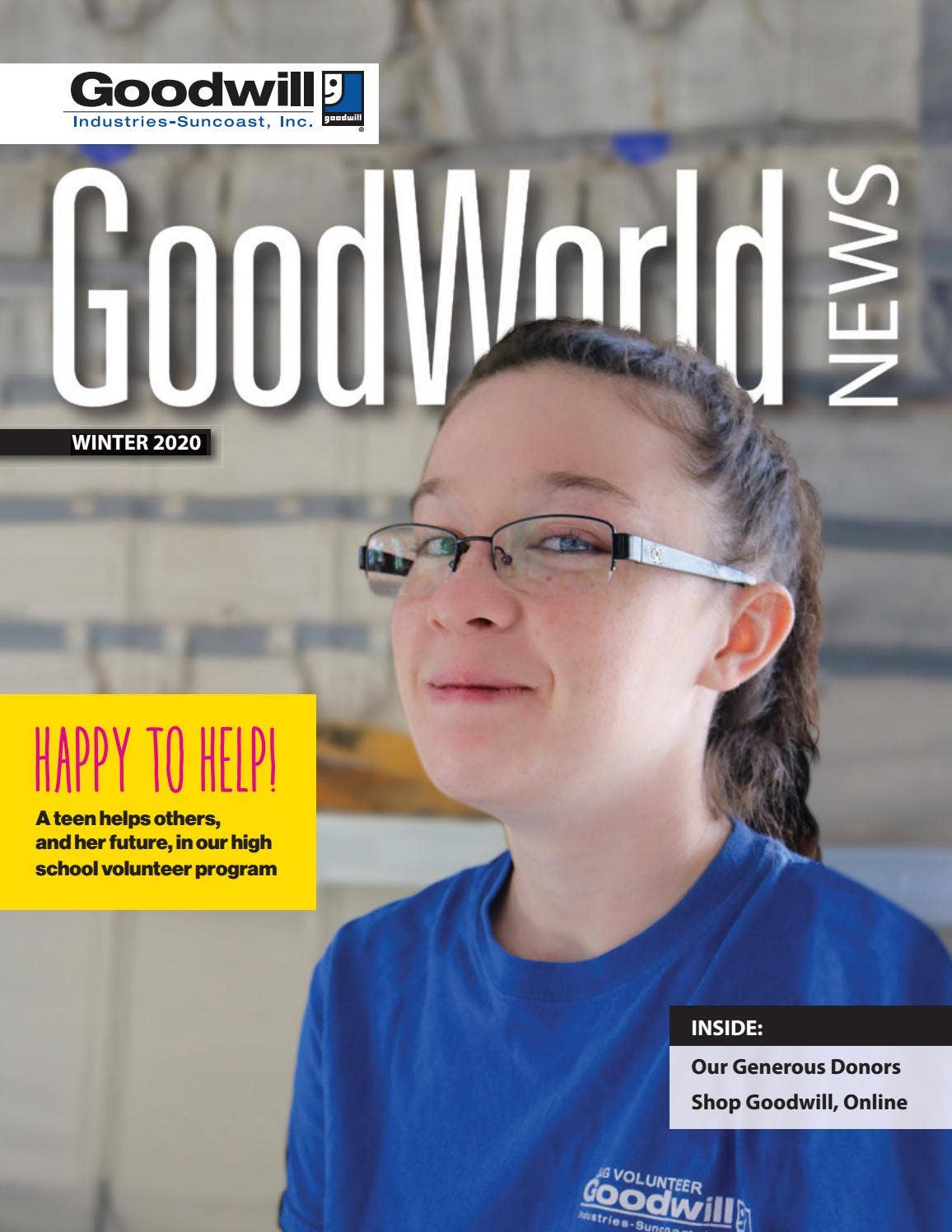 GoodWorld News Winter 2020 by Goodwill Industries-Suncoast, Inc. - Issuu