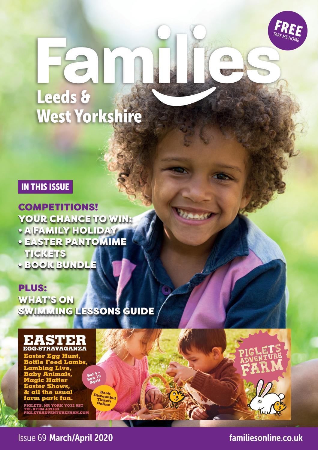 Families Leeds & West Yorkshire Magazine Easter 2020 Issue by Families ...