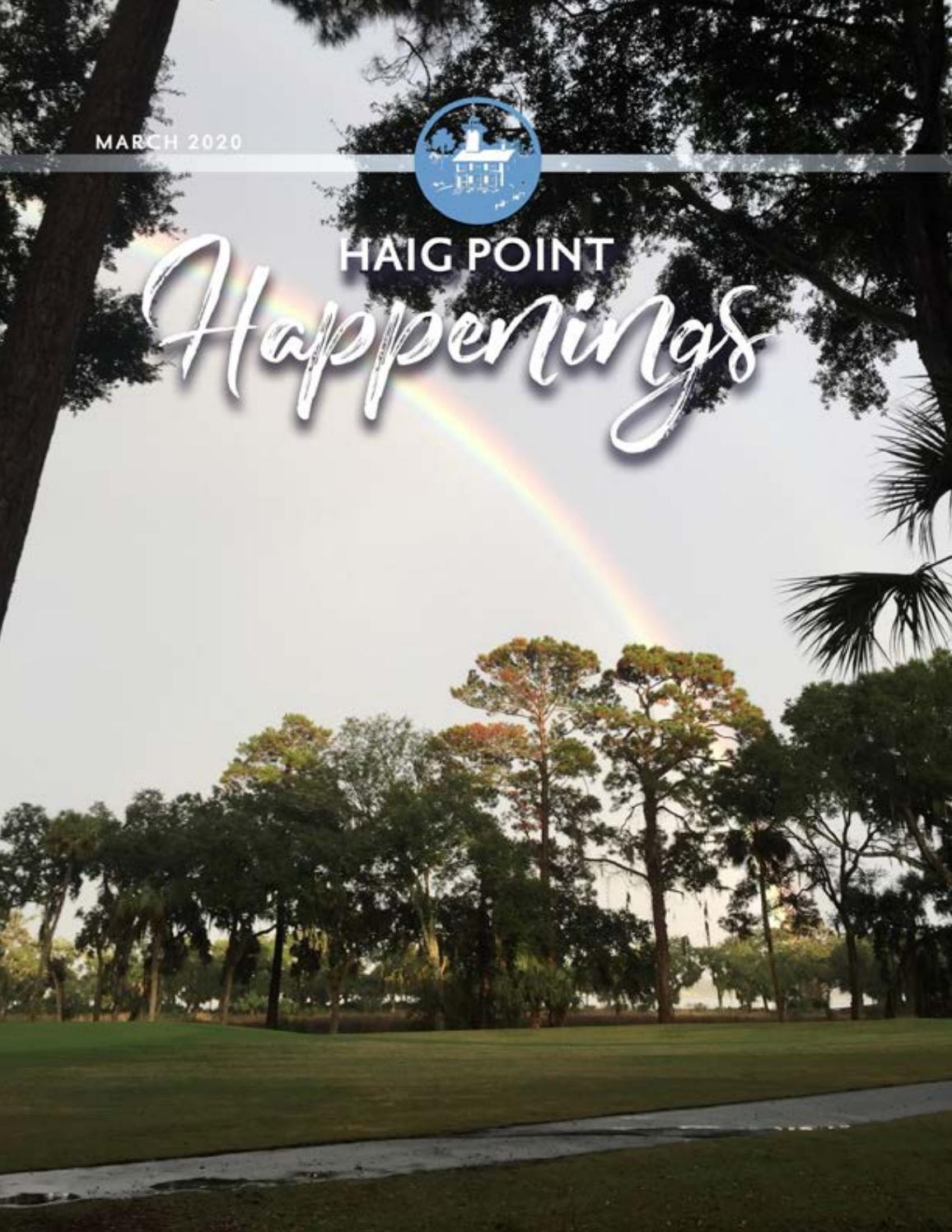 March 2020 Digital Edition Haig Point Happenings by Haig Point Club and ...