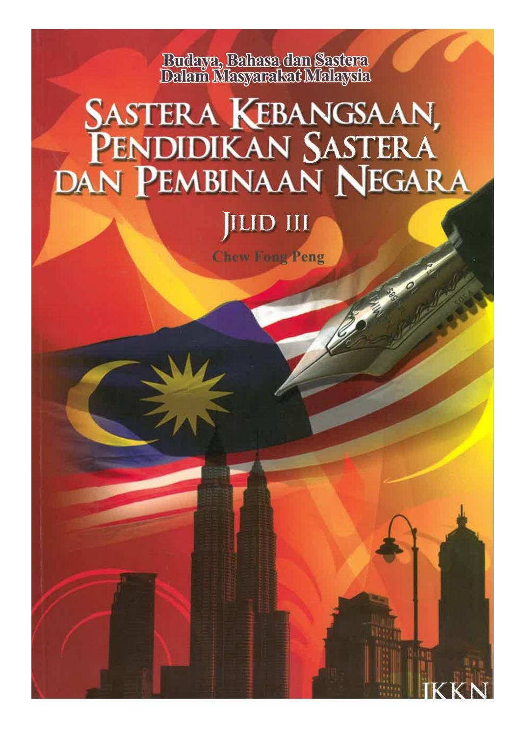 SASTERA KEBANGSAAN, PENDIDIKAN SASTERA DAN PEMBINAAN NEGARA - RM20.00 ...