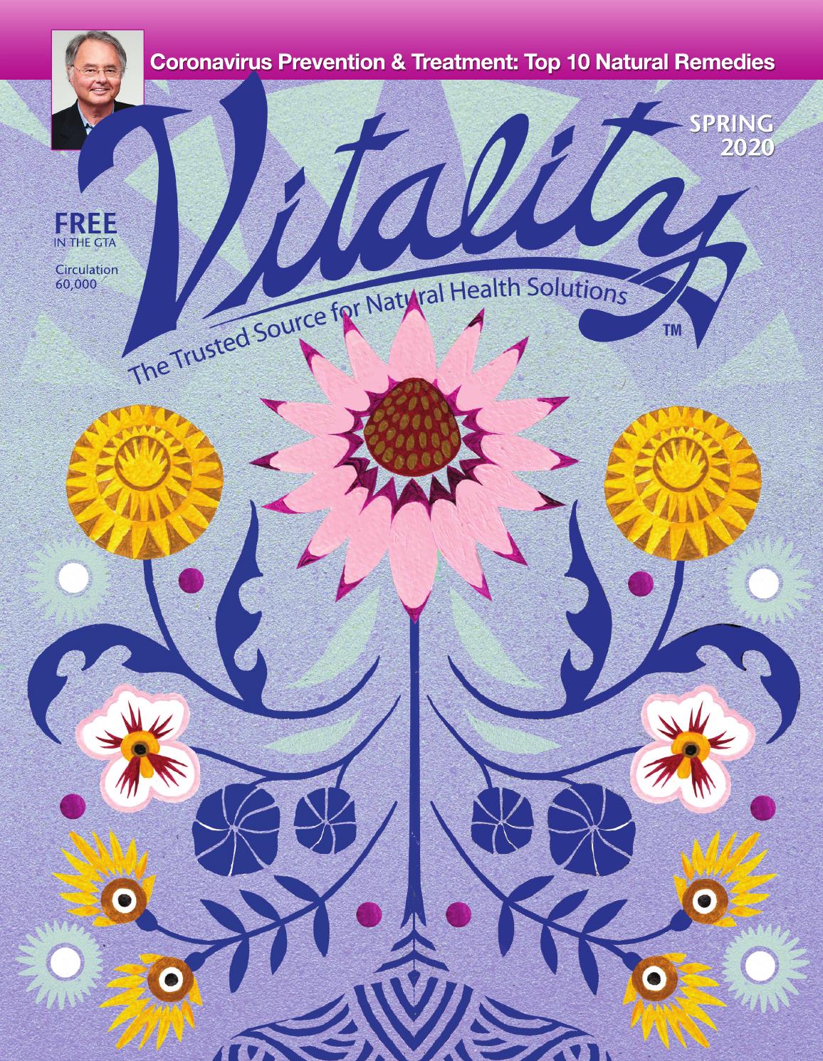 Vitality Magazine Spring 2020 Issue by VitalityMagazineTO - Issuu