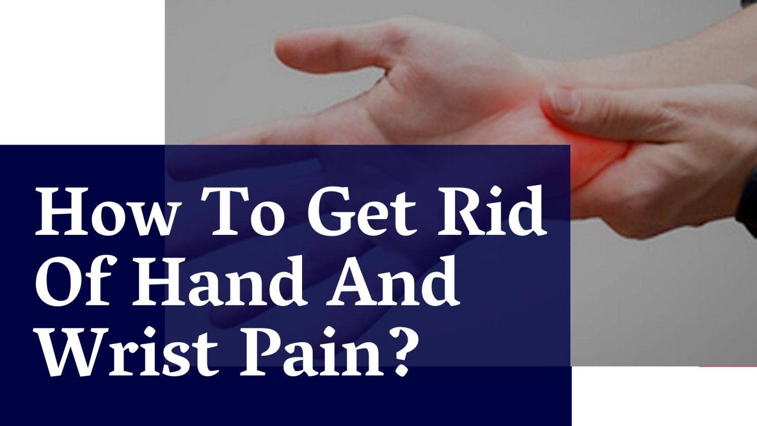 How To Get Rid Of Hand And Wrist Pain? by spinalogypune - Issuu