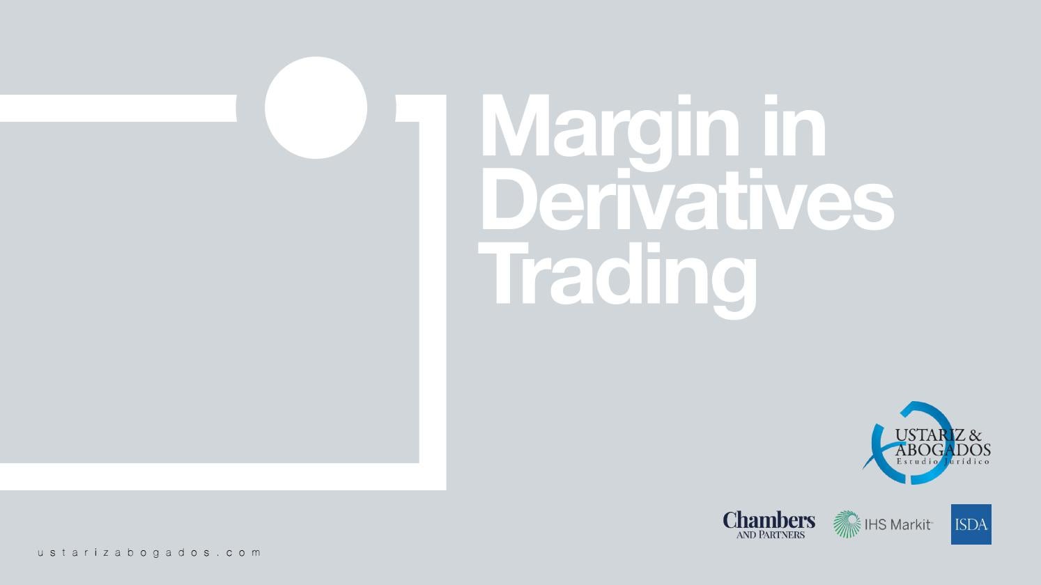 Margin in Derivatives by Consultorías en Innovación Financiera ...