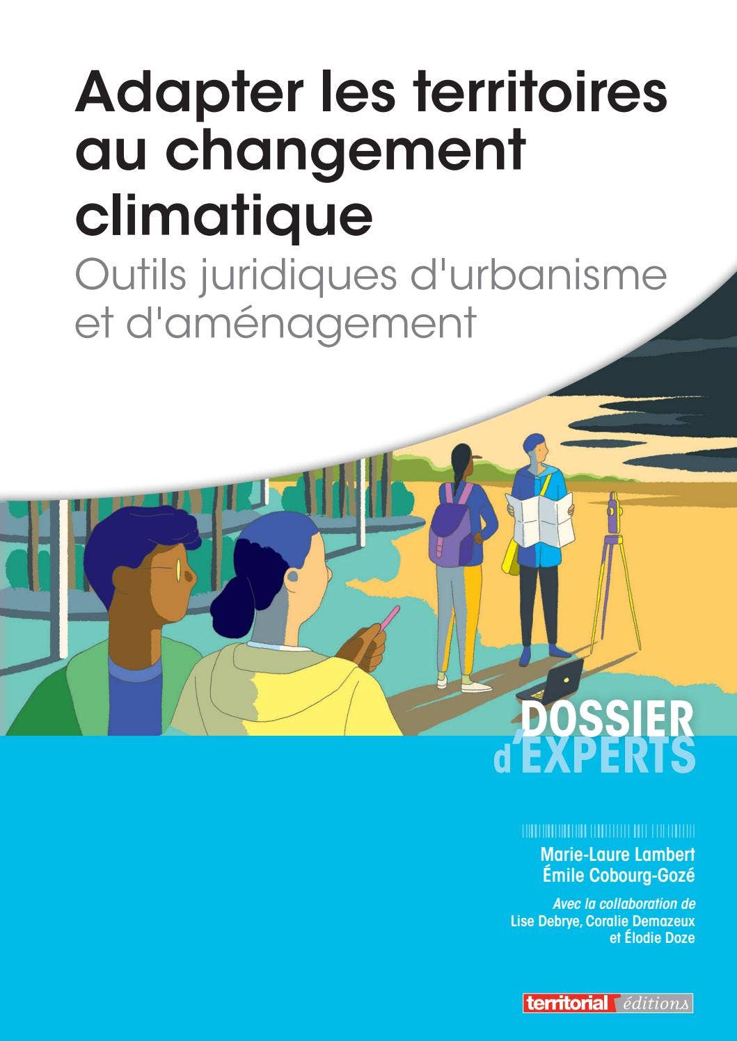 Adapter les territoires au changement climatique - Outils juridiques d ...