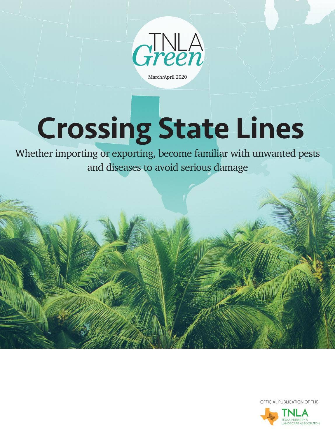 TNLA Green Magazine March/April by Texas Nursery & Landscape ...