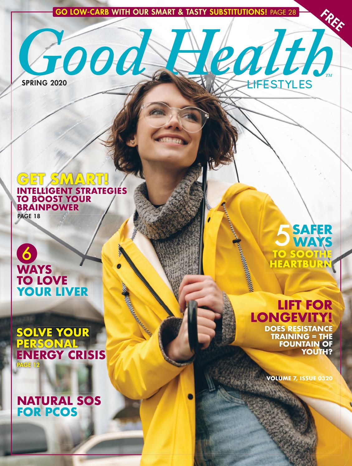 Good Health Lifestyles - March 2020 by Good Health Lifestyles - Issuu