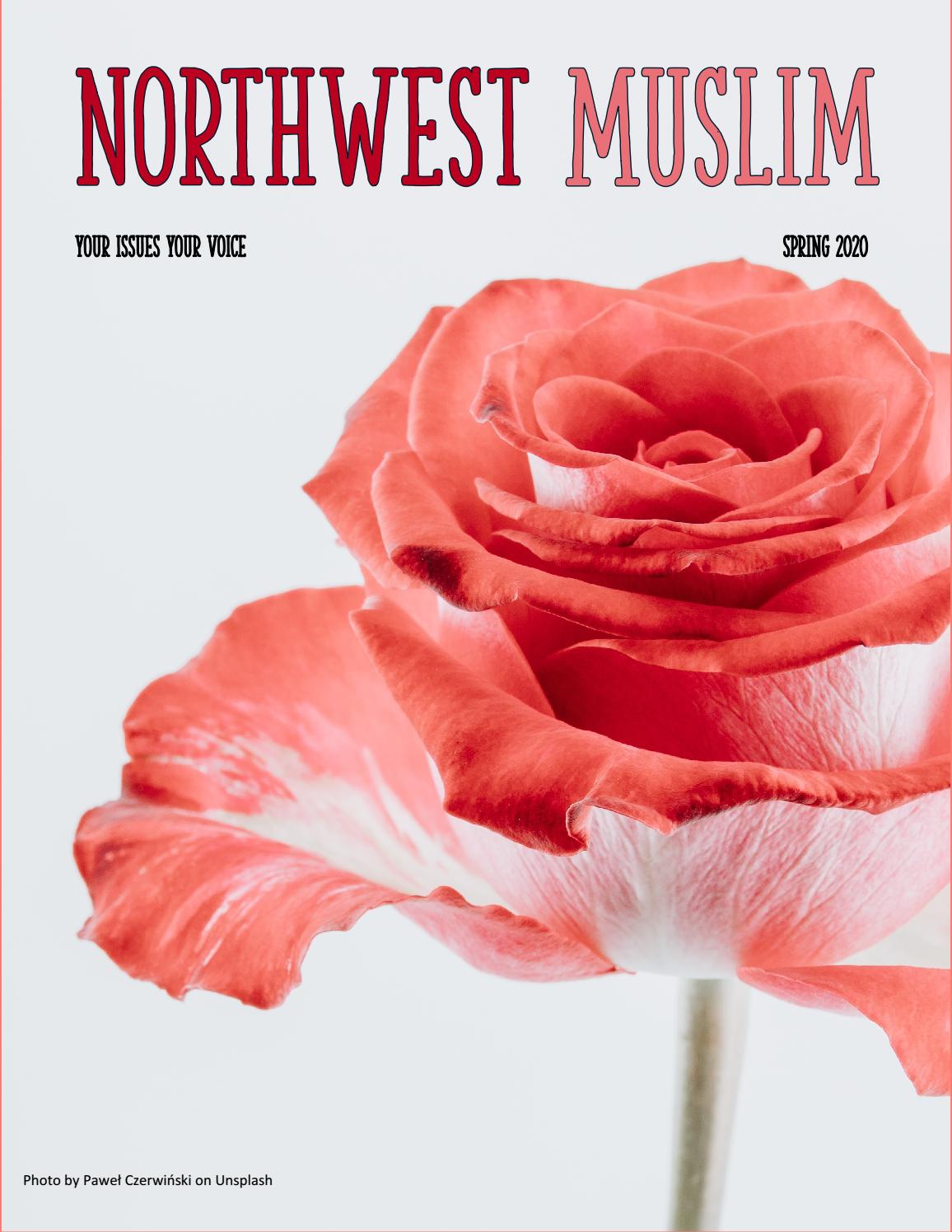 NorthWest Muslim Magazine-Spring 2020 Issue by NorthWest Muslim ...