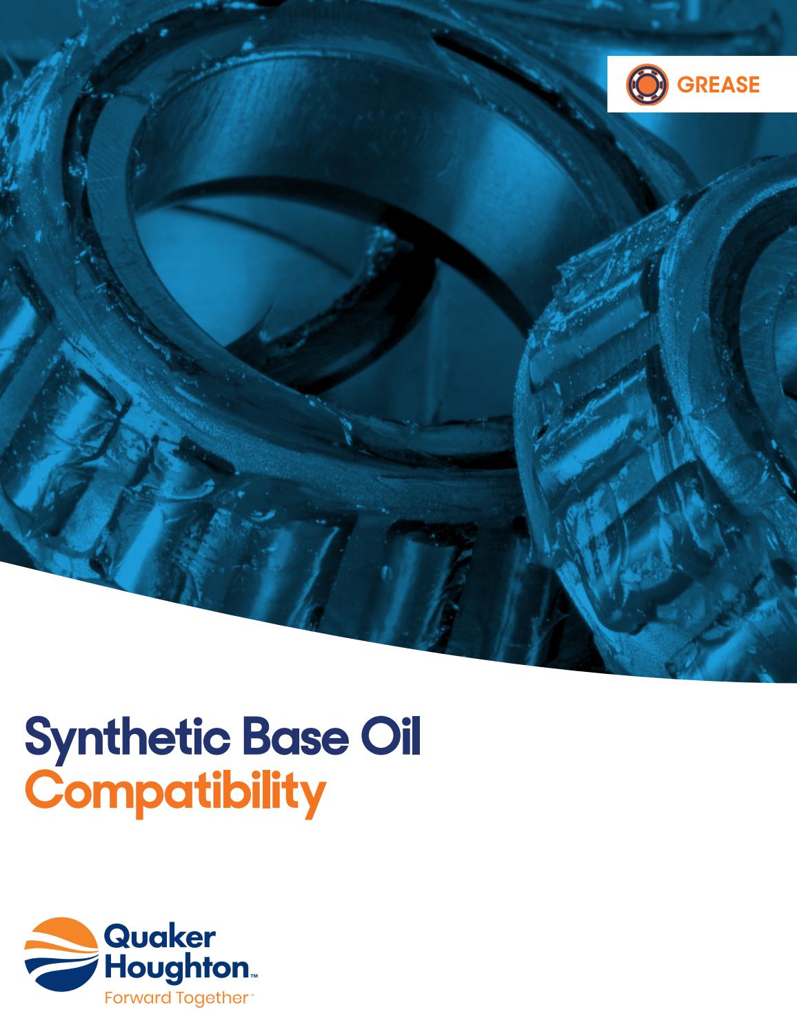 Synthetic Base Oil Compatibility by Quaker Houghton - Issuu