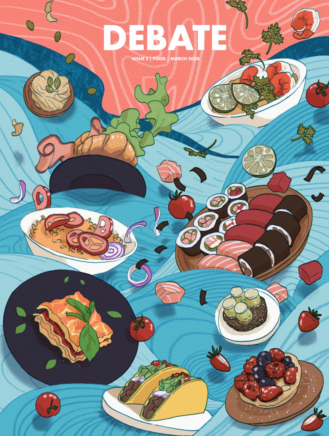 Debate | Issue 2 | Food by Debate Magazine - Issuu