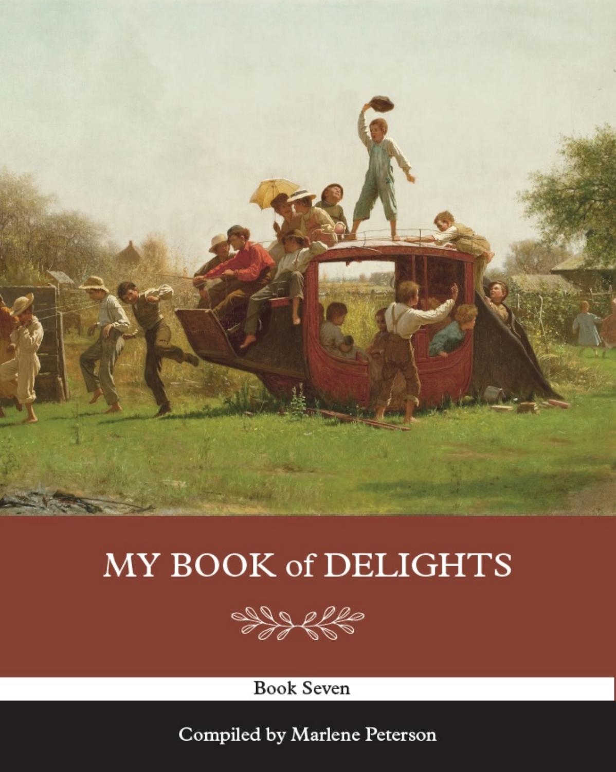My Book of Delights: Book Seven by Libraries of Hope - Issuu