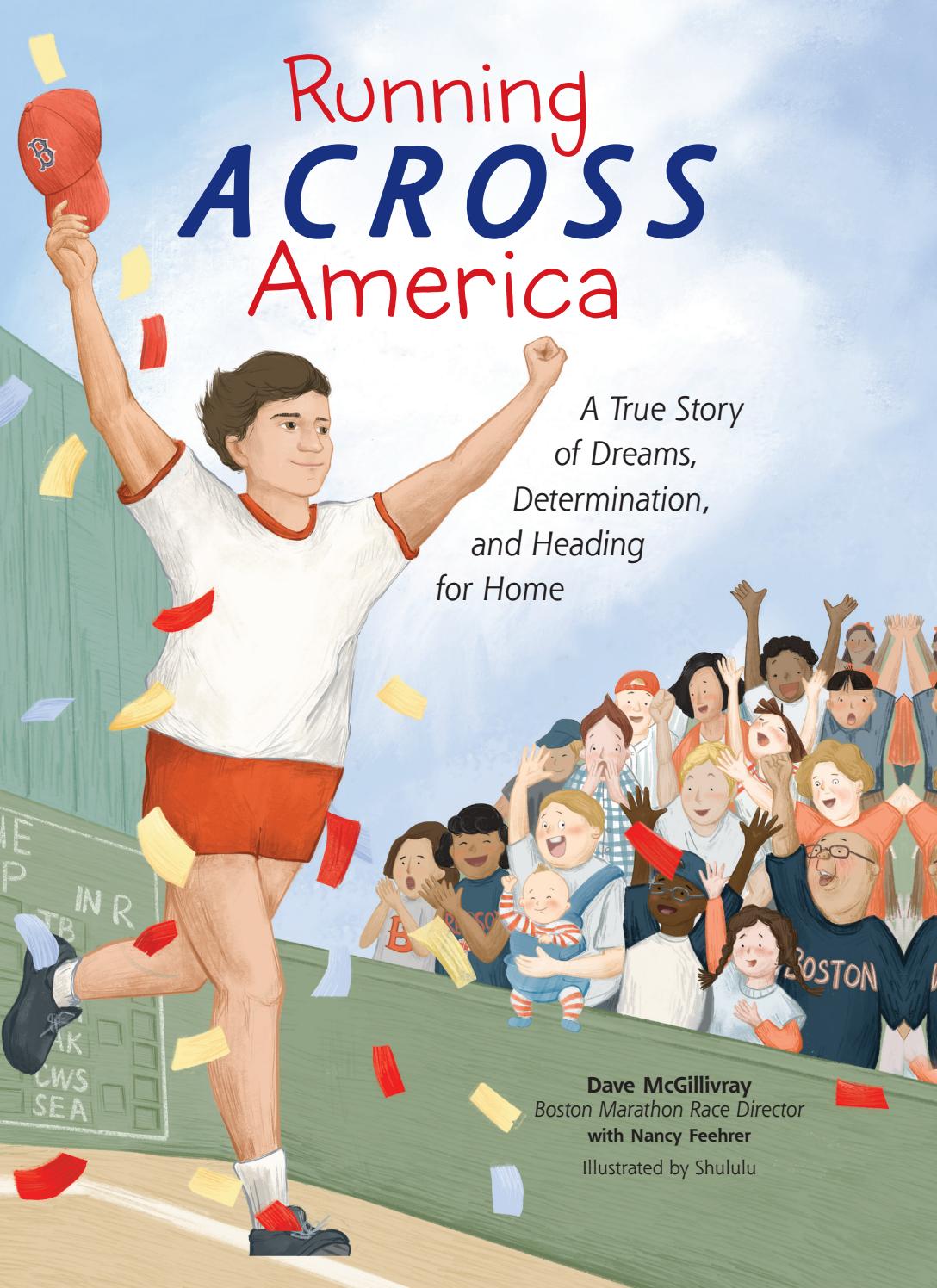 Running Across America: A True Story of Dreams, Determination, and ...