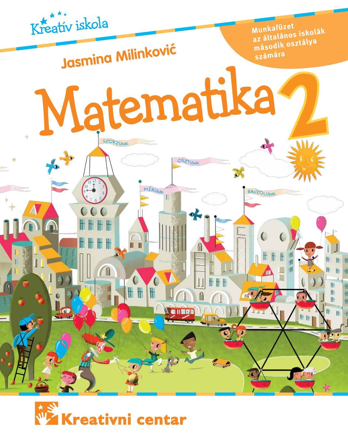 Matematika 2, radna sveska za drugi razred osnovne škole na mađarskom ...