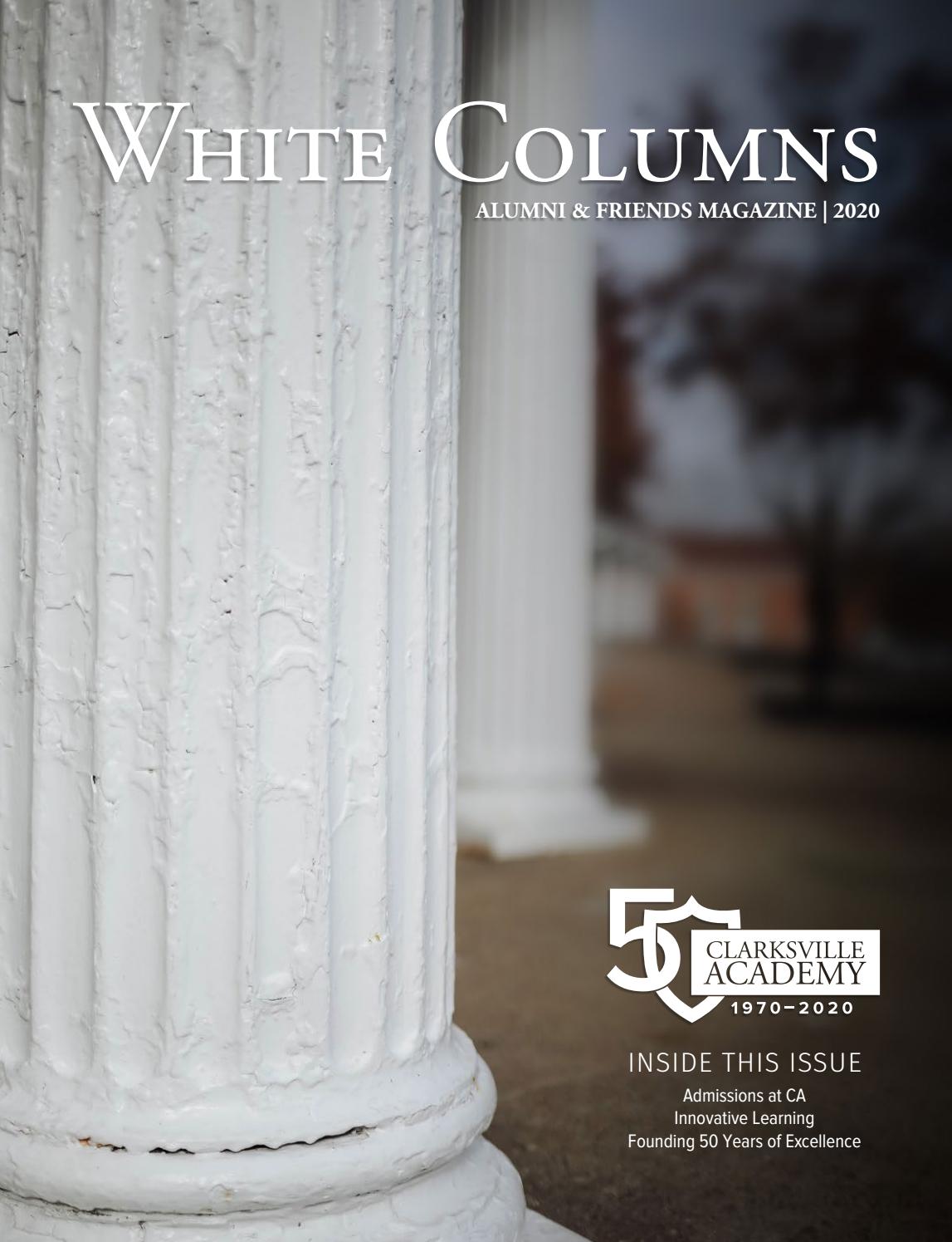 White Columns Alumni Magazine 2020 by Clarksville Academy - Issuu