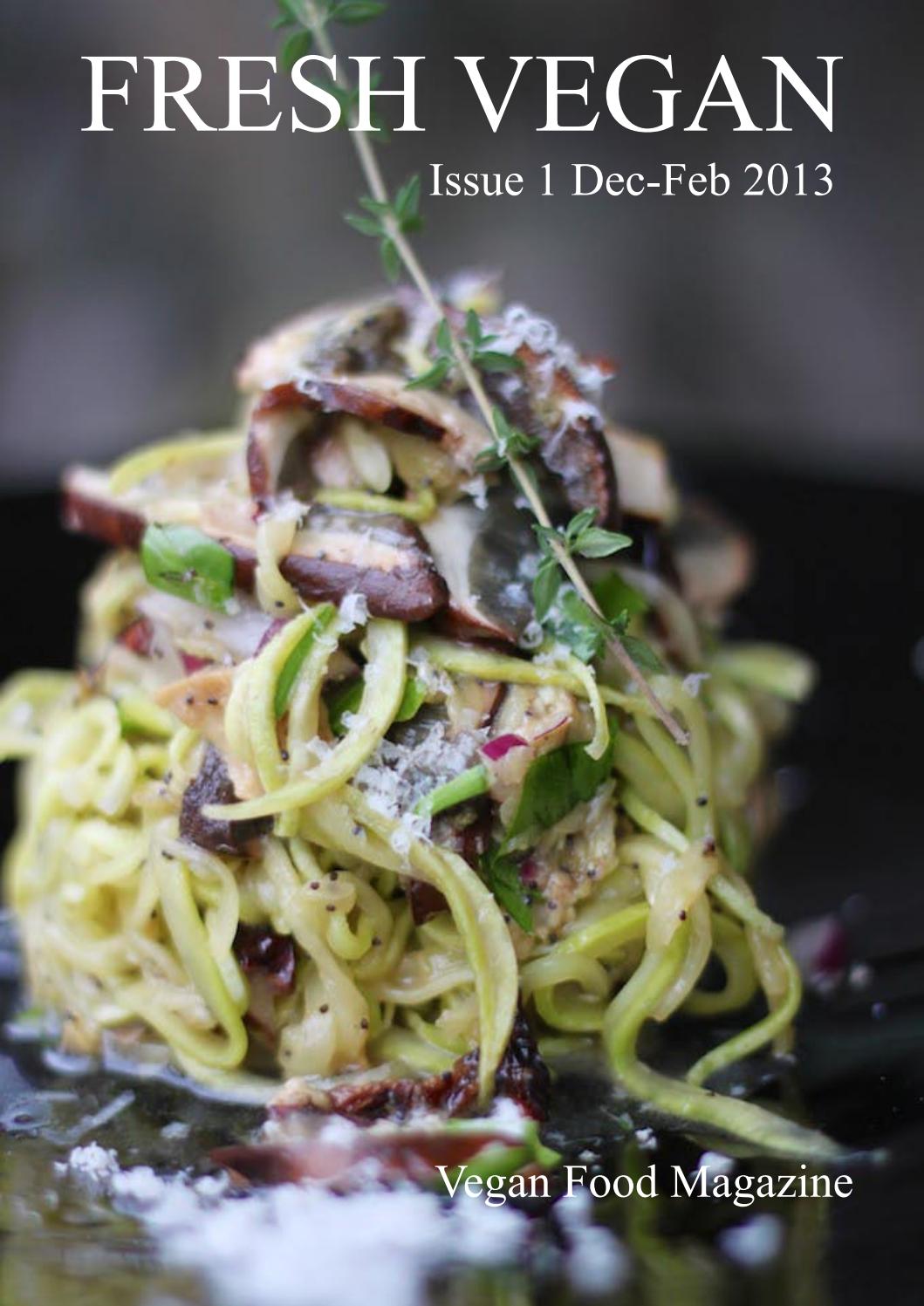 Fresh Vegan Issue 1 2013 - Sample by Fresh Publications - Issuu