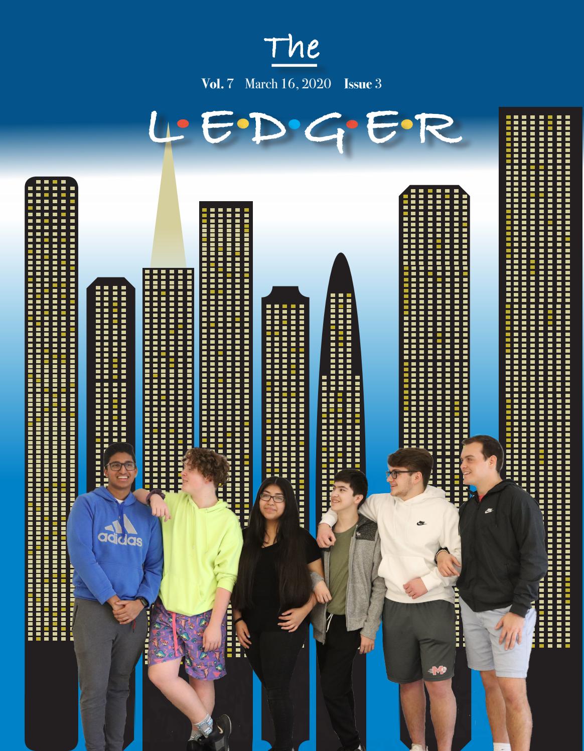 Liberty Ledger - Issue 3 - March 16, 2020 by The Ledger Magazine - Issuu