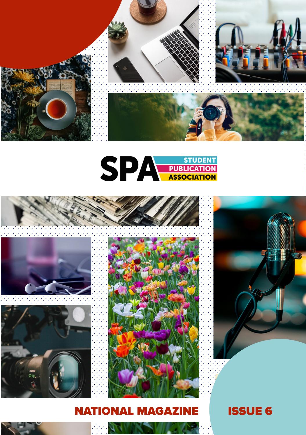 SPA National Magazine Issue 6 by Student Publication Association - Issuu