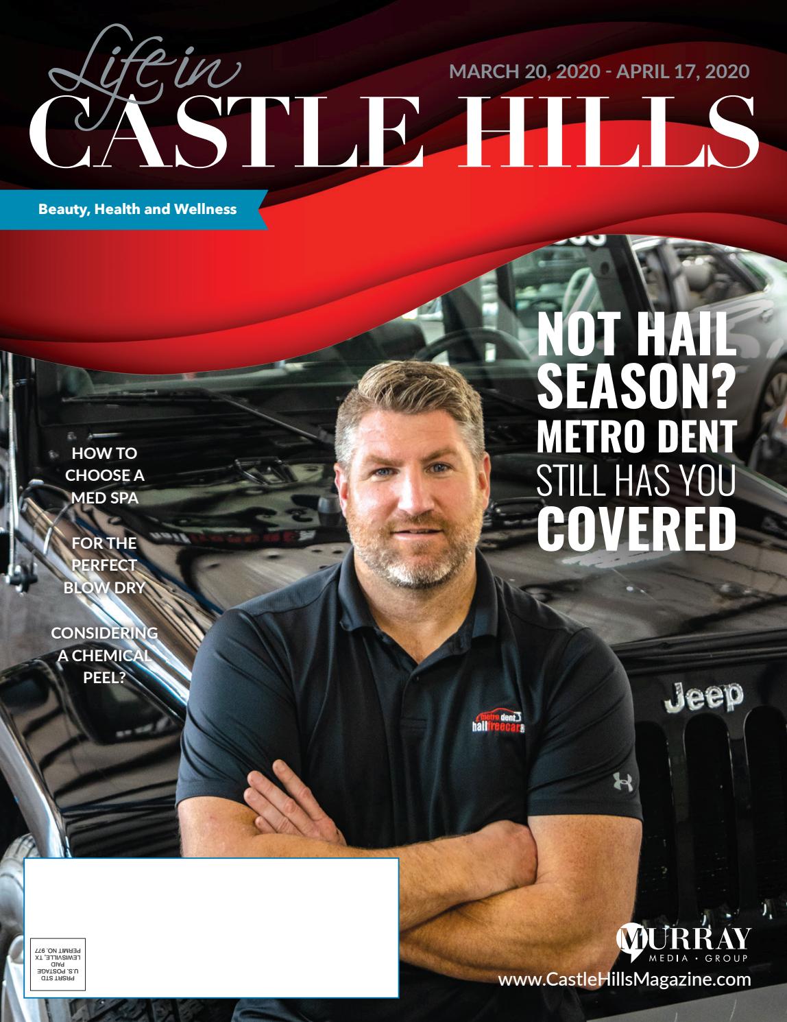 Life in Castle Hills Magazine March 2020 by Murray Media Group - Issuu