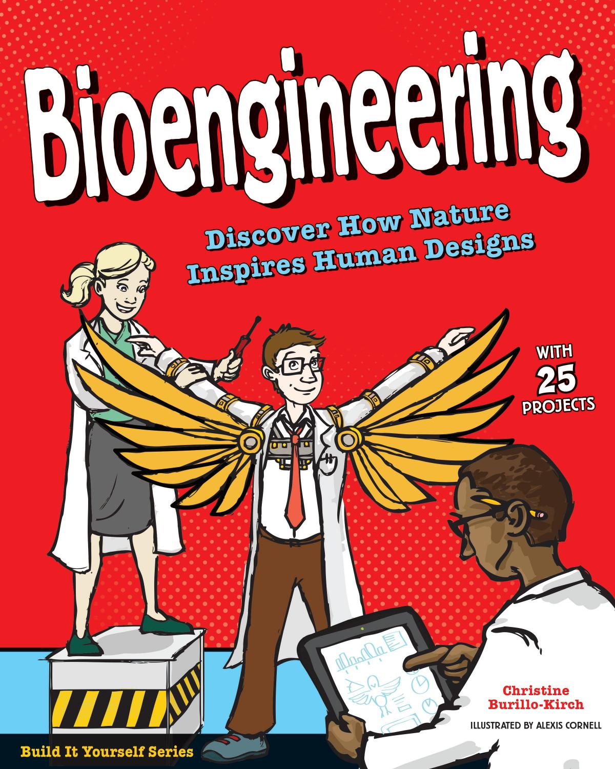 Bioengineering: Discover How Nature Inspires Human Designs by Nomad ...
