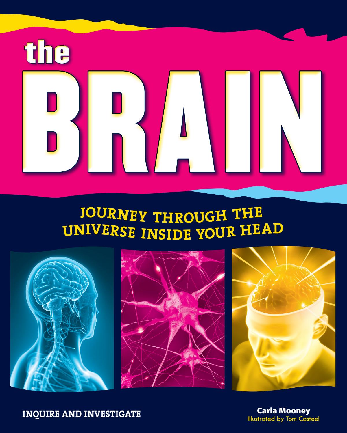 The Brain: Journey Through the Universe Inside Your Head by Nomad Press ...