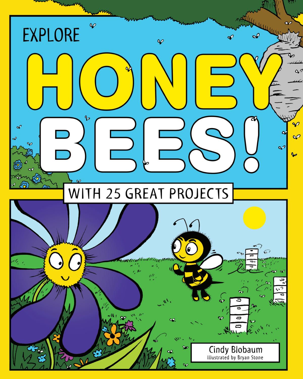 Explore Honey Bees! With 25 Great Projects by Nomad Press - Issuu