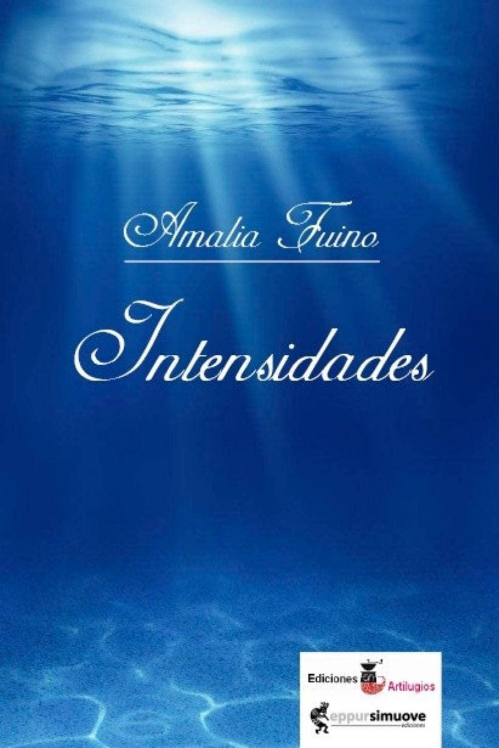 Intensidades - Amalia Fuino by Daniel Frini - Issuu