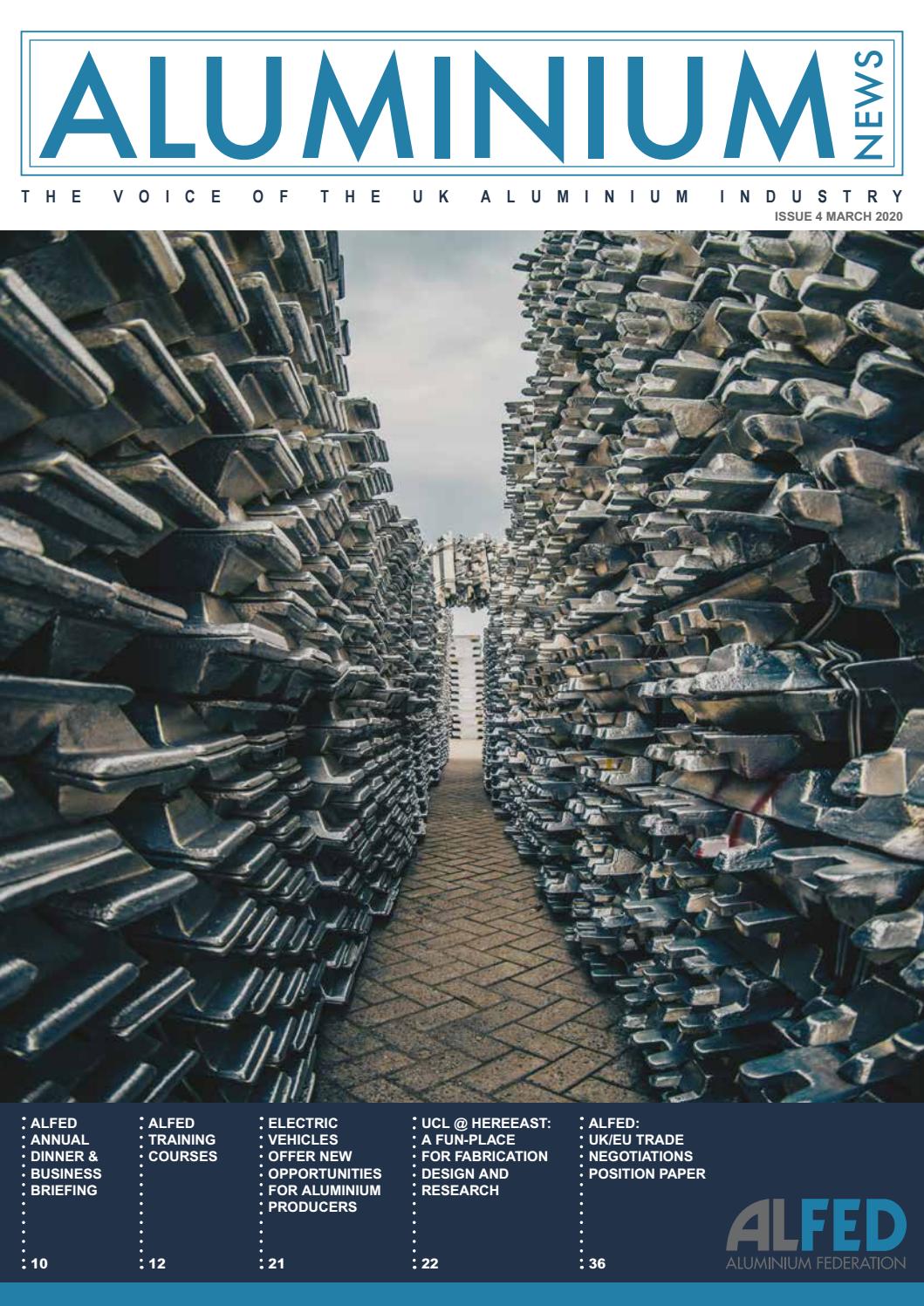 Aluminium News Issue 4 - March 2020 by Aluminium Federation - Issuu