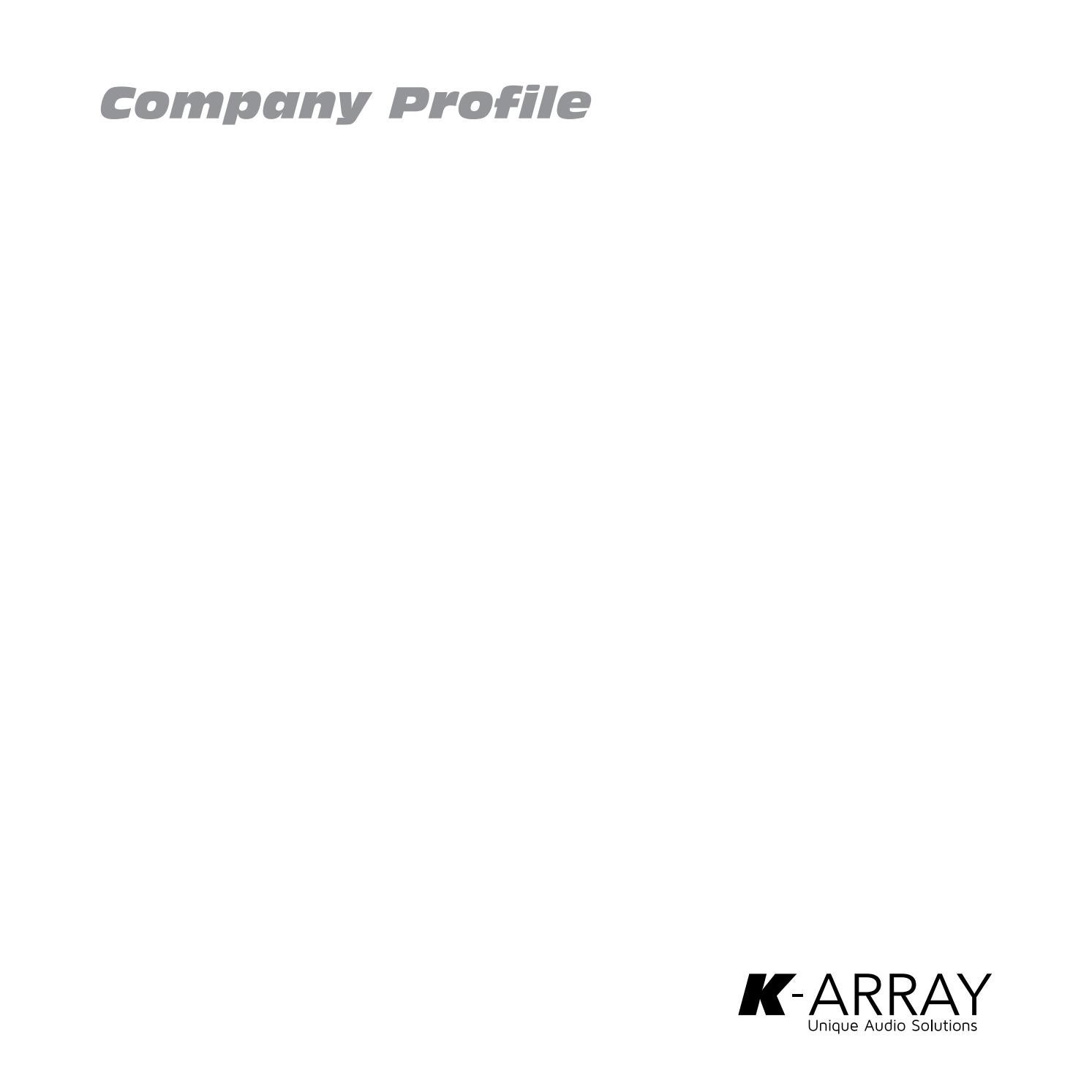 K-ARRAY | Company Profile (eng) by K-ARRAY | Unique Audio Solutions - Issuu