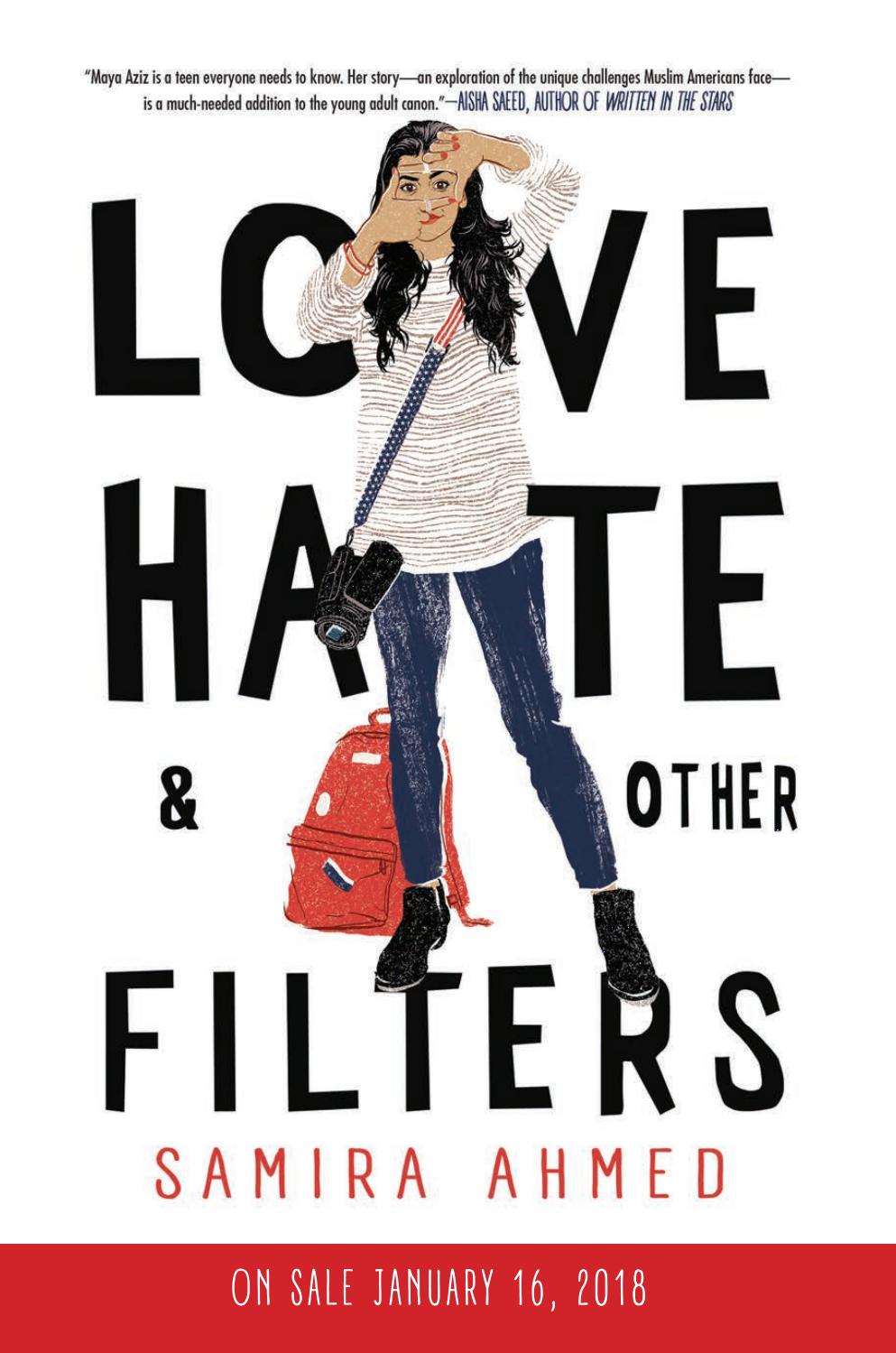 LOVE HATE AND OTHER FILTERS: Discussion Questions and Press Kit by PRH ...