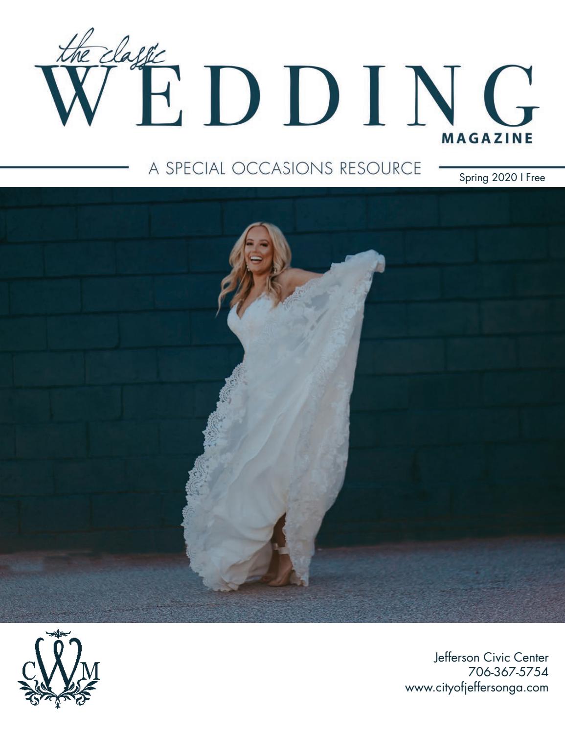 Classic Wedding Magazine Spring 2020 by Classic Wedding Magazine - Issuu