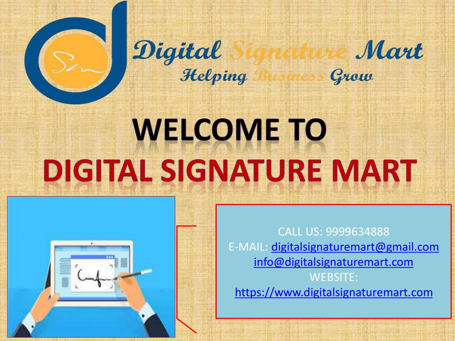 Digital Signature provider in all over India by Digital Signature Mart ...
