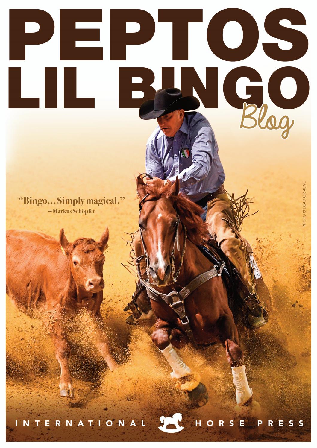 PEPTOS LIL BINGO BLOG by International Horse Press - Issuu